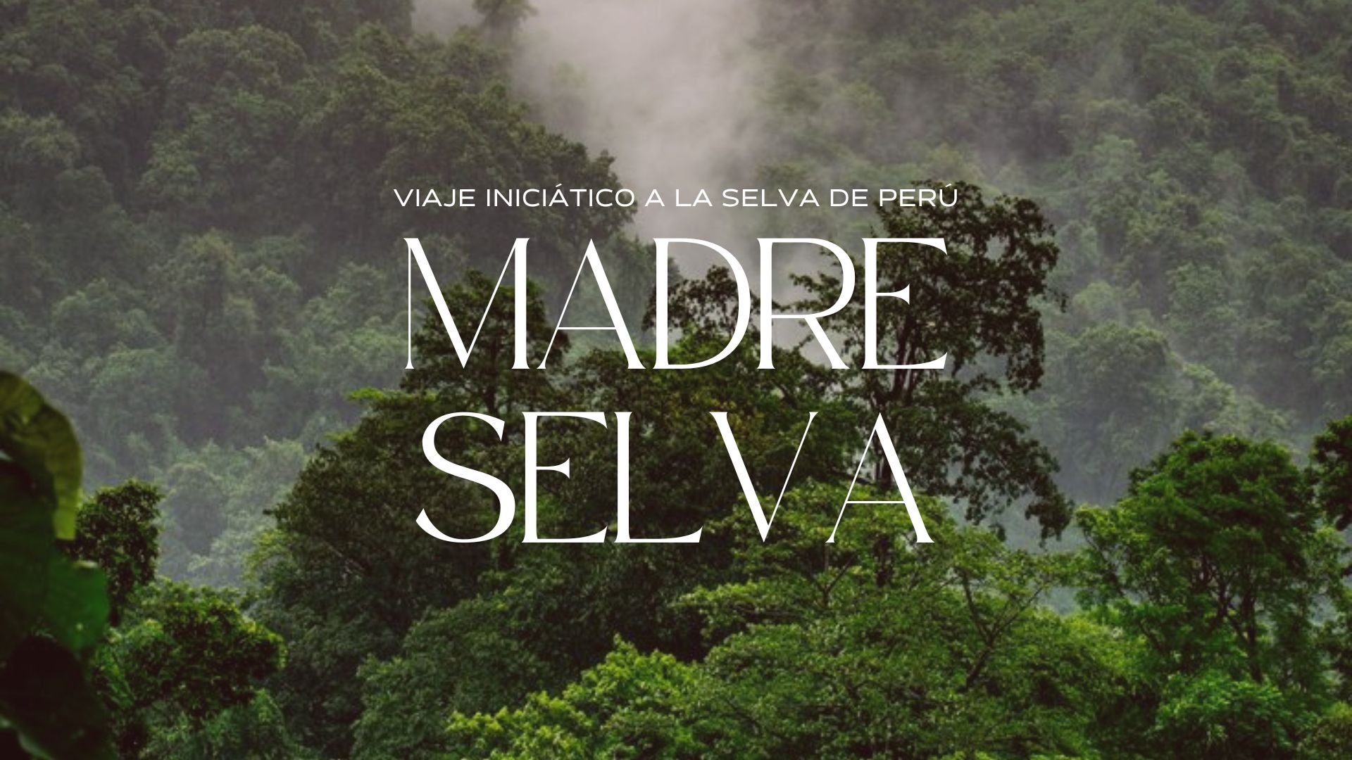 Madre Selva. Viaje iniciático a la selva de Perú ll 《 La Caravana Roja